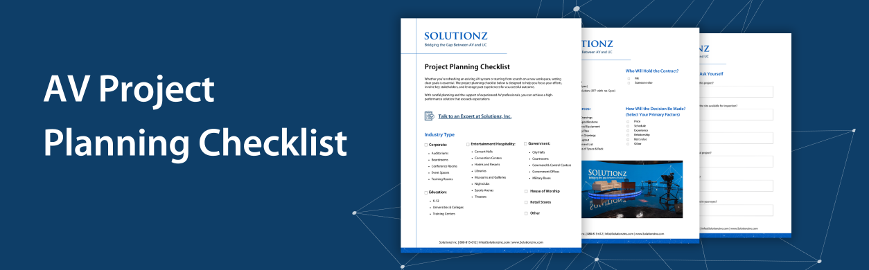 Solutionz, Inc | AV Project Checklist